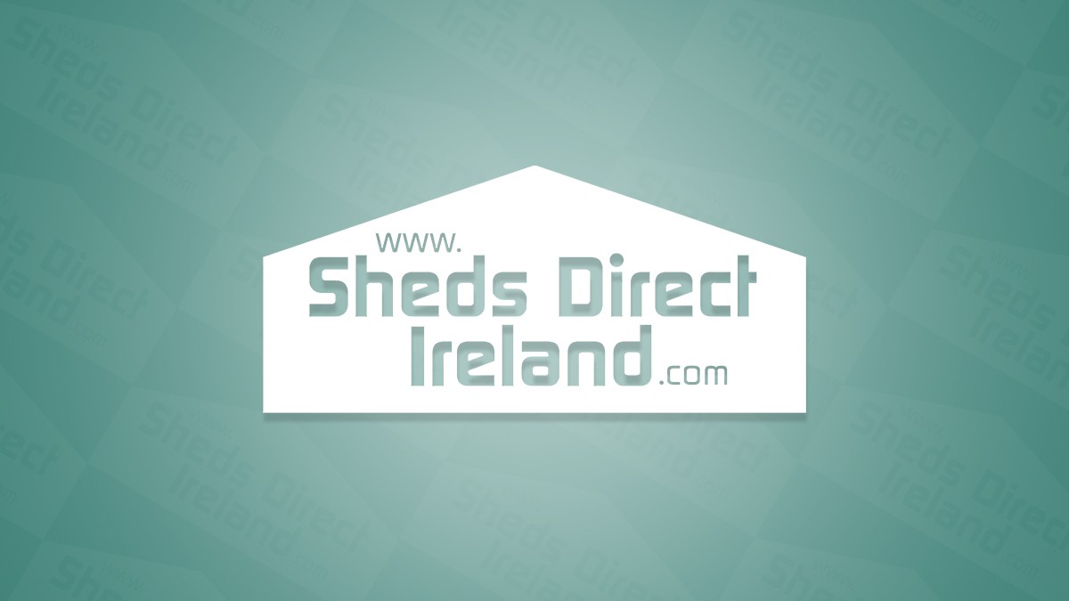 Garden Sheds that are made to last - Sheds Direct Ireland